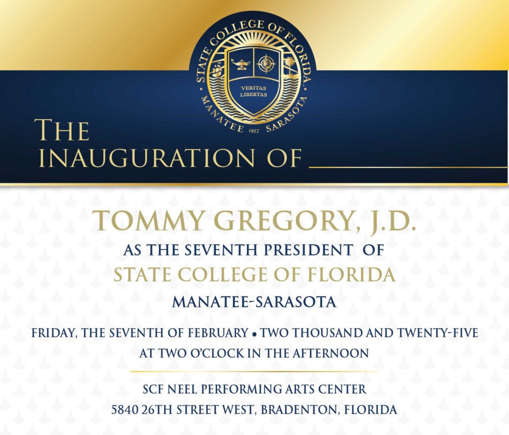 SCF Inauguration of the College’s Seventh President, Tommy Gregory, J.D ...