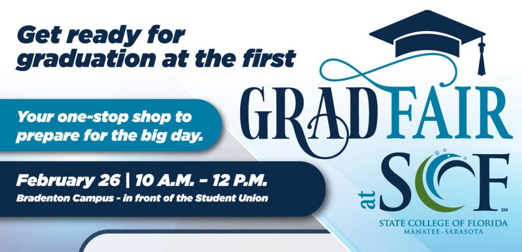 SCF Grad Fair | State College of Florida, Manatee - Sarasota SCF Grad ...
